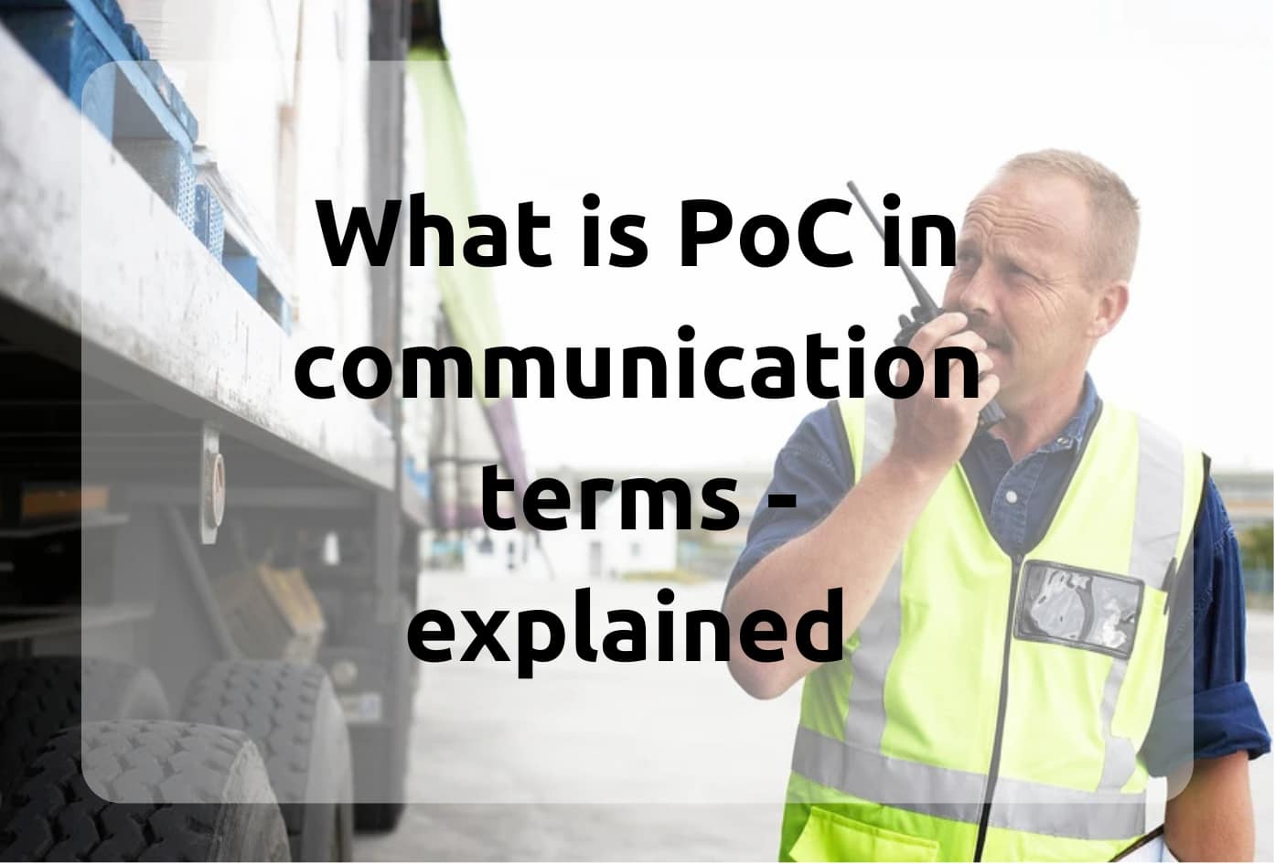 bridge systems ltd what is poc in communication terms explained blog ...